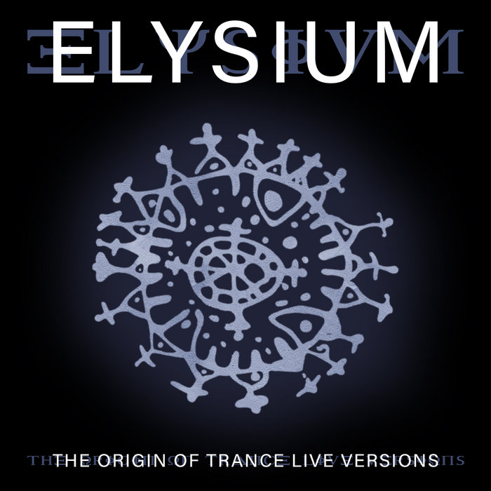 The Origin of Trance Live Versions | Elysium | The Hypnotic LFO Room