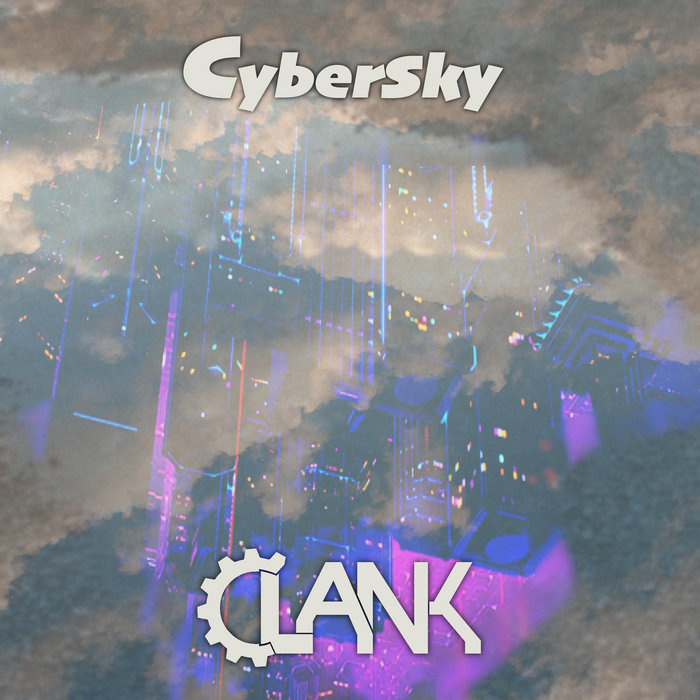 CyberSky | Clank