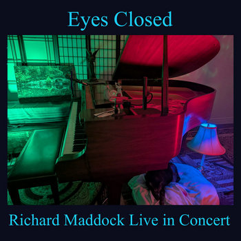 Eyes Closed Live In Concert | Richard Maddock