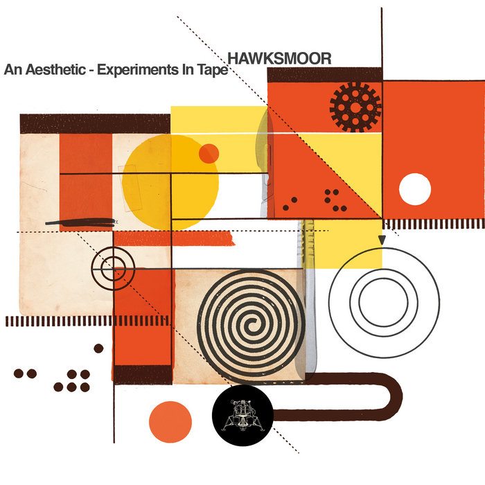 An Aesthetic - Experiments in Tape | Hawksmoor | Lunar Module