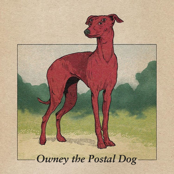 Owney | Owney The Postal Dog | Flowerpot Records