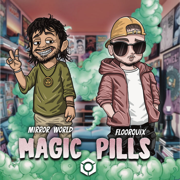 Magic Pills | FloorQuix, Mirror World | Blue Tunes Records