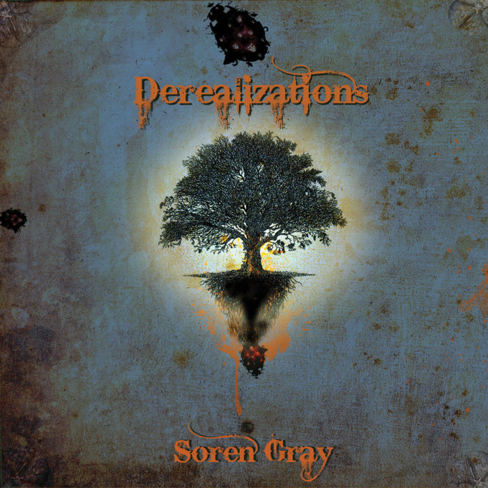 Derealizations | Soren Gray
