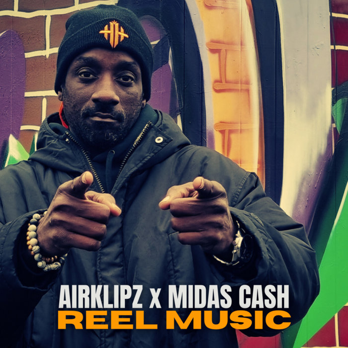 Airklipz X Midas Cash - Reel Music | Nyark Music