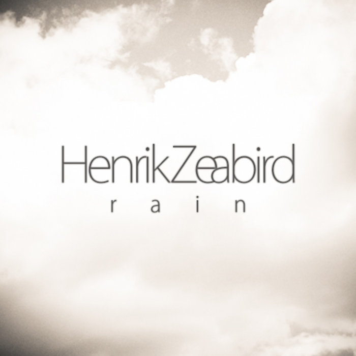 Rain | Henrik Zeabird