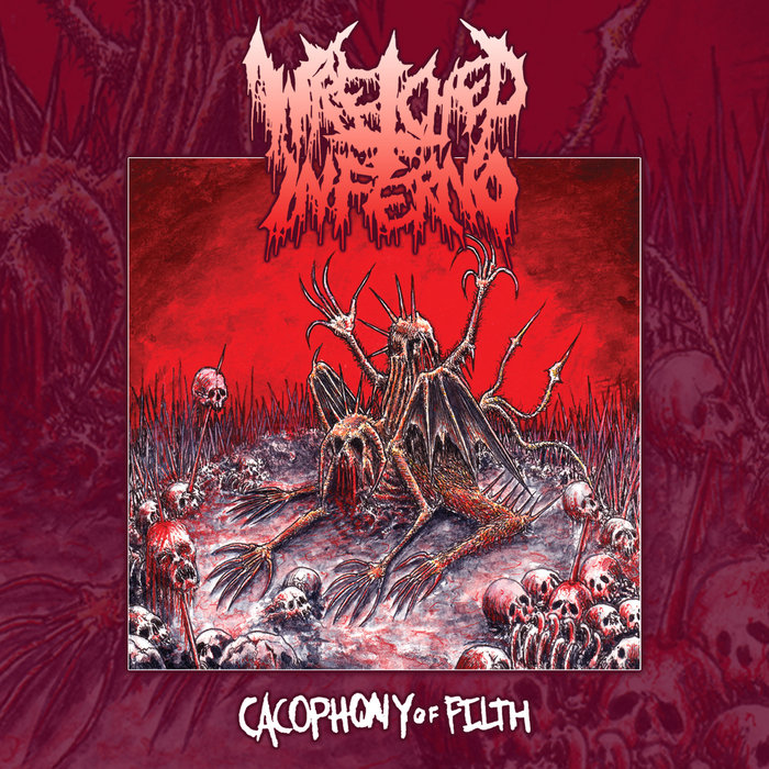 Cacophony of Filth | Wretched Inferno