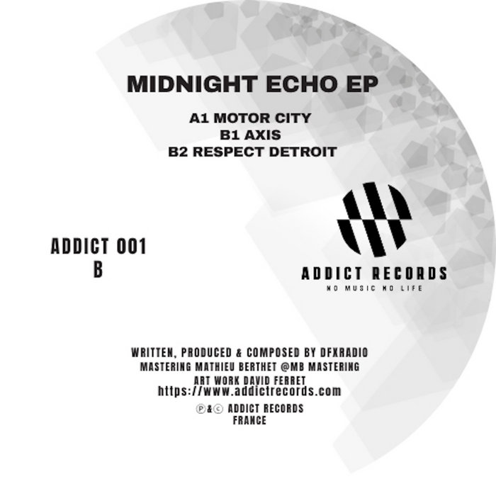 MIDNIGHT ECHO EP | DFX RADIO / DAVID FERRET | addictrecords
