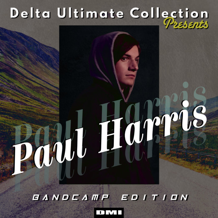 Delta Ultimate Collection Presents Paul Harris | Paul Harris | Delta ...