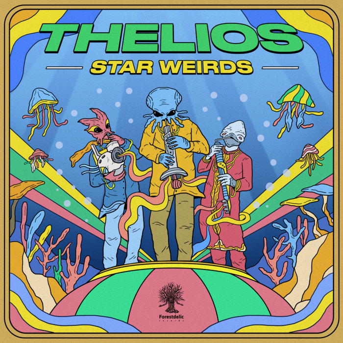 Star Weirds | Thelios | Forestdelic Records