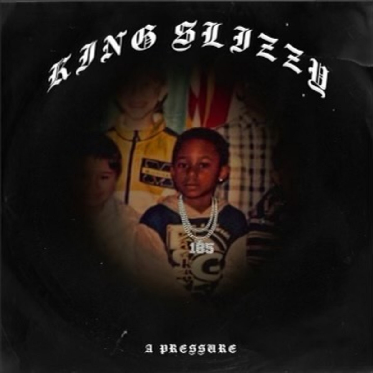 King Slizzy | A Pressure