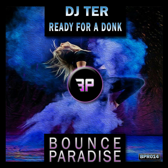Ready For A Donk | DJ Ter | Bounce Paradise