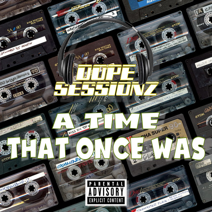 A Time That Once Was | Dope Sessionz | Mic Sessionz