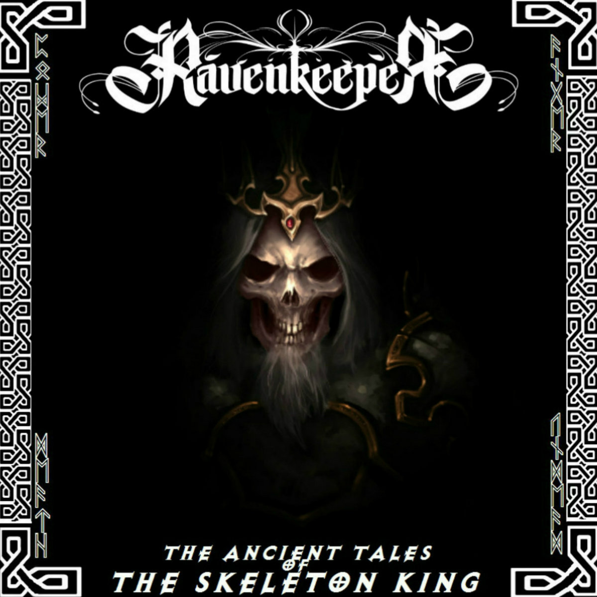 The Ancient Tales of The Skeleton King | Ravenkeeper