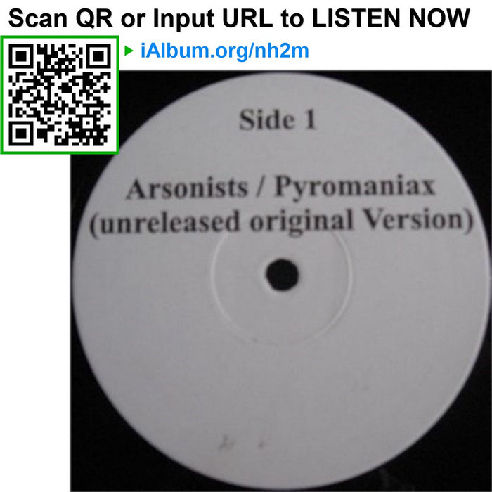 Pyromaniax The Best Part | The Arsonists