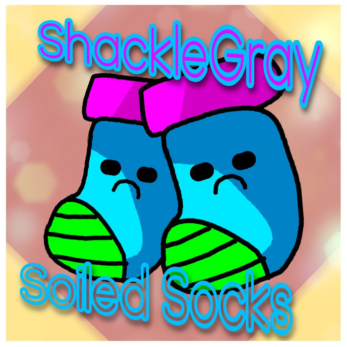 Soiled Socks | ShackleGray