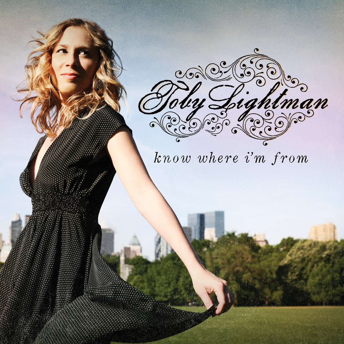 Know Where I'm From | Toby Lightman