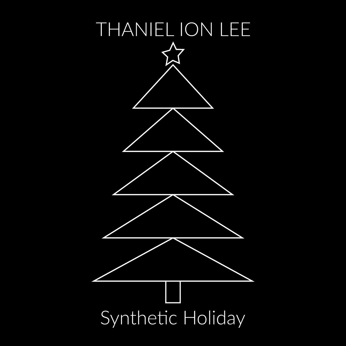 Synthetic Holiday | Thaniel Ion Lee