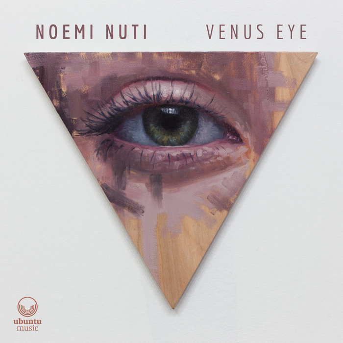 Venus Eye | Noemi Nuti
