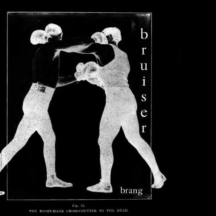 Bruiser | Brang