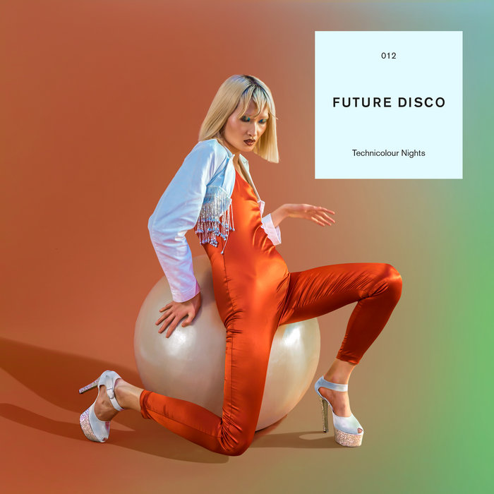 Future Disco: Technicolour Nights | Various Artists | Future Disco