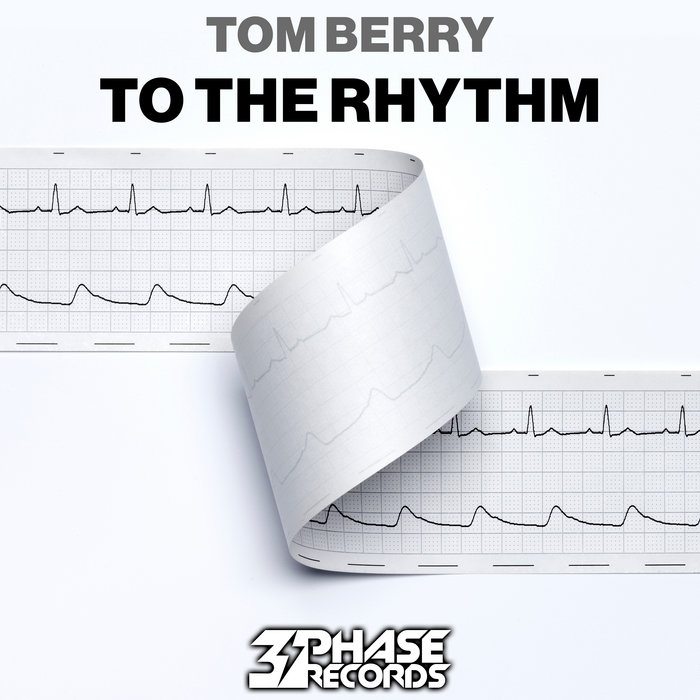To The Rhythm | Tom Berry