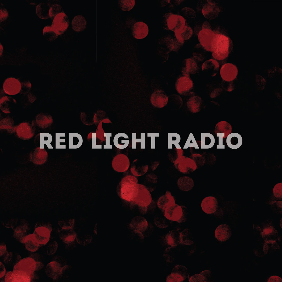 Red Light Radio | Red Light Radio