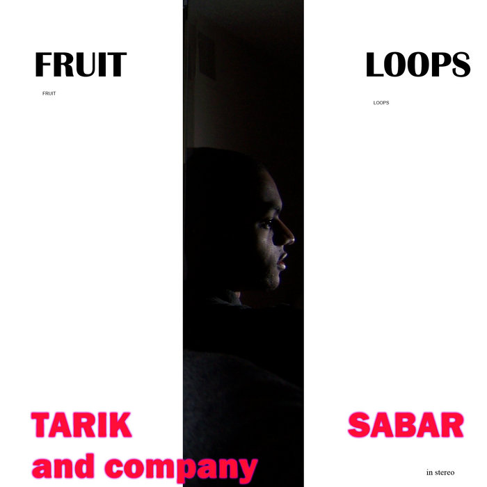Fruit Loops | TARIK SABAR and company | TARIK SABAR
