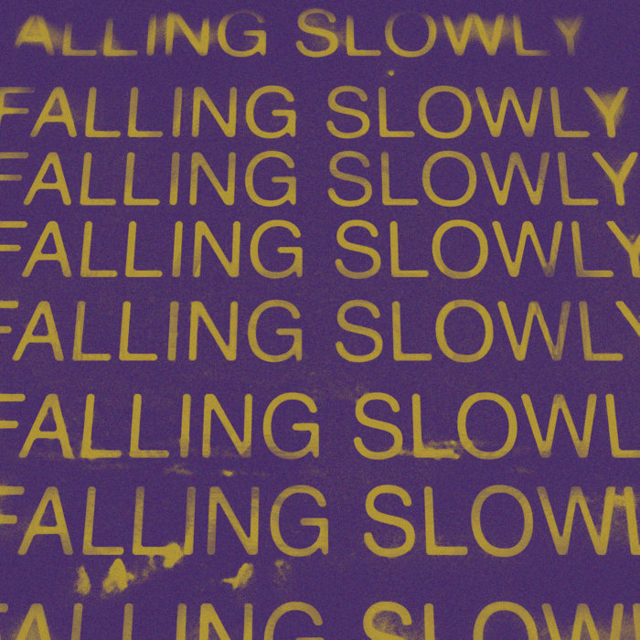 FALLING SLOWLY | tsssumi