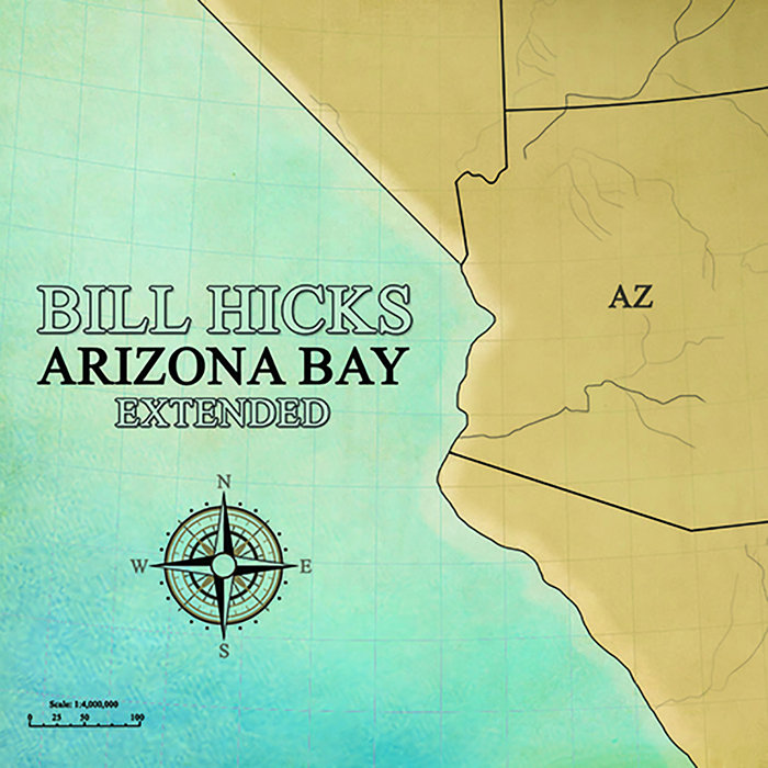 Arizona Bay Extended | Bill Hicks | Comedy Dynamics