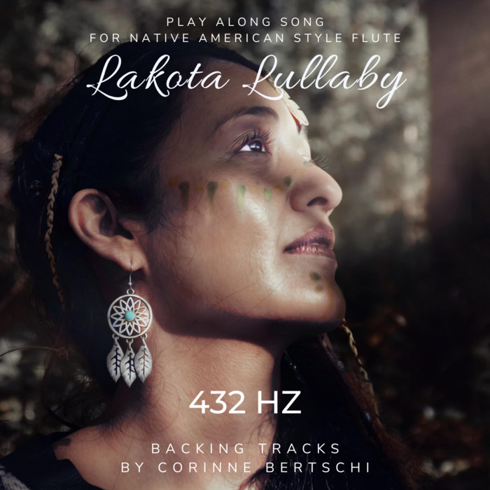 Lakota Lullaby 432 Hz Play Along Song for Native American Style Flute ...