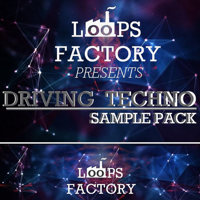 Driving Techno Samples #01 | Loops Factory