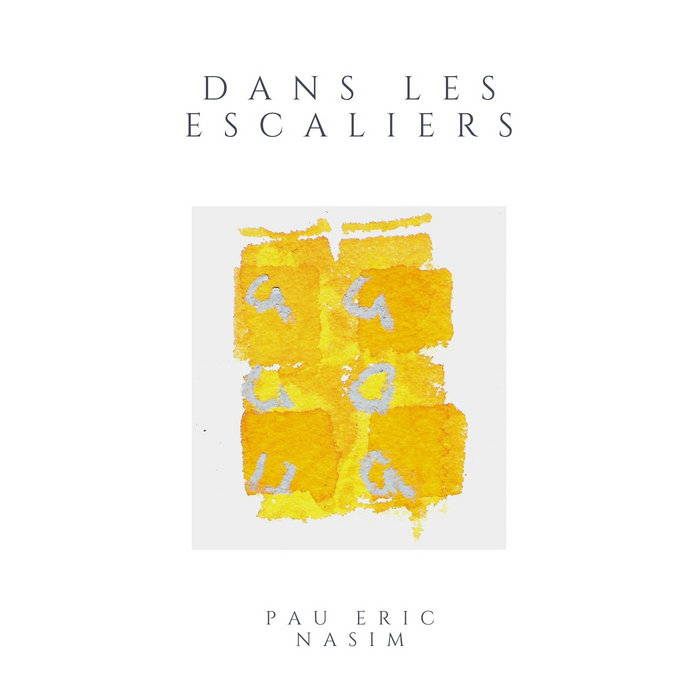 Dans Les Escaliers | Nasim L-P Navarro / Pau Torres / Eric Surmenian ...