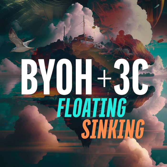 Floating Sinking | BYOH + 3C | 3C