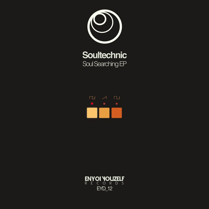 Soul Searching EP | Soultechnic | Enyoi Youzelf Records