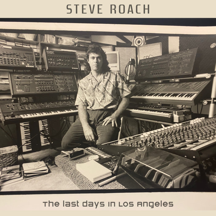 Full Moon Prophesy - The Last Days in Los Angeles 1989 | Steve Roach Exclusive