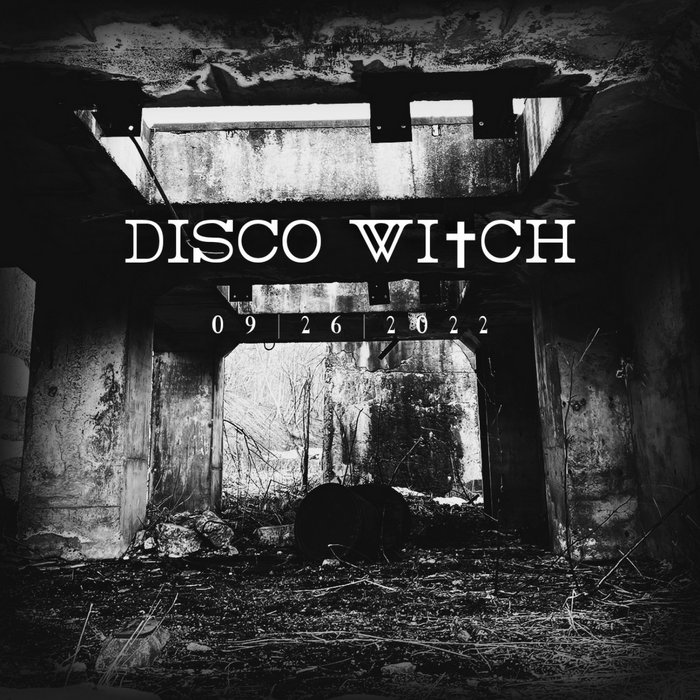09|26|2022 | DISCO WI†CH