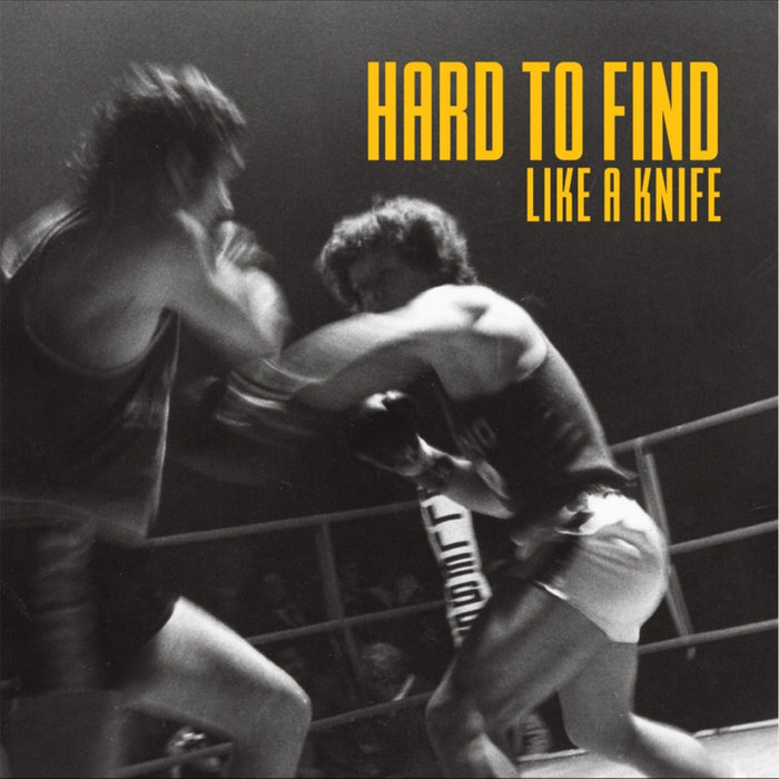 LIKE A KNIFE | Hard To Find