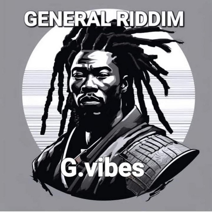 GENERAL RIDDIM. | G.VIBES. | DIXIE PEACH