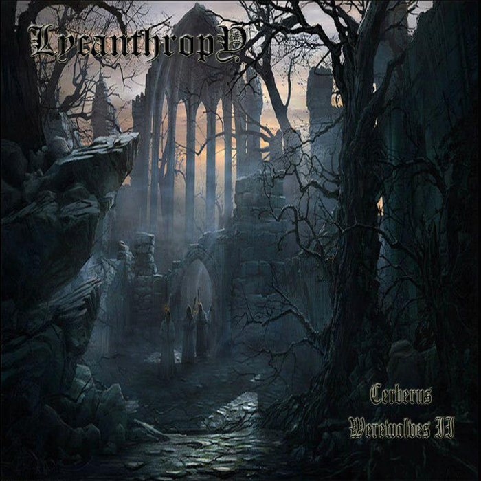 Cerberus Werewolves II | Lycanthropy