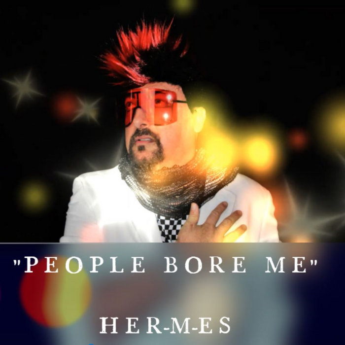 People Bore Me (To Tears) | HER-M-ES