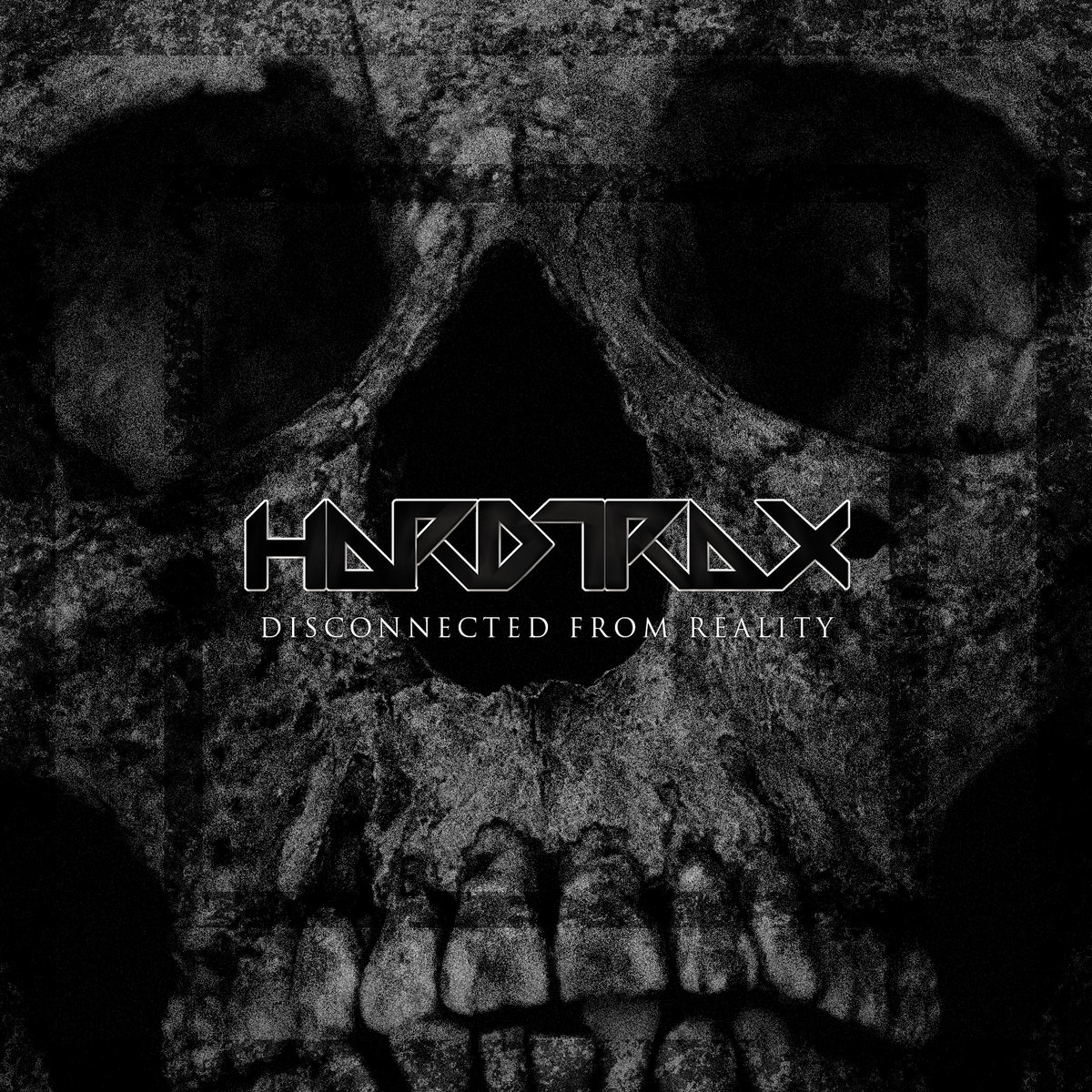 Disconnected From Reality | HardtraX