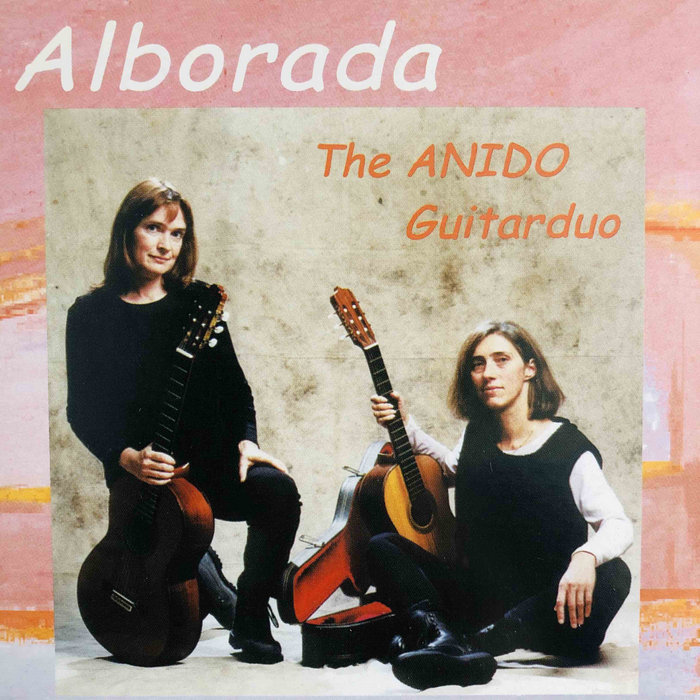 Alborada | The Anido Guitar Duo | Annette Kruisbrink