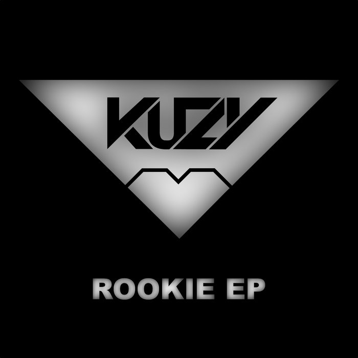 Rookie EP | Kuzy