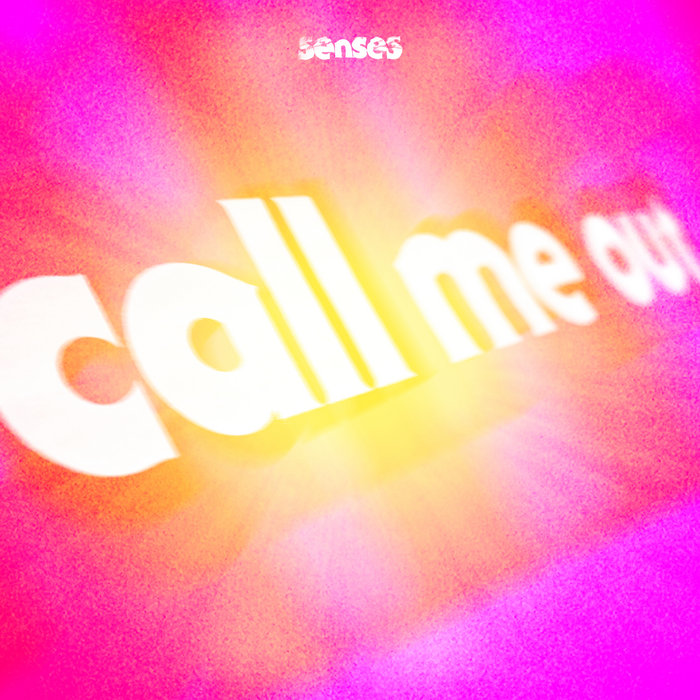 call me out | senses