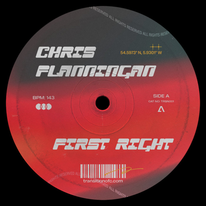 [TRSN001] First Right | Chris Flannigan | Transition