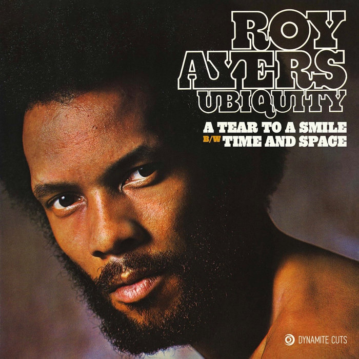Roy Ayers Ubiquity - A Tear to a smile B/W Time & Space (NO DIGITAL NO ...