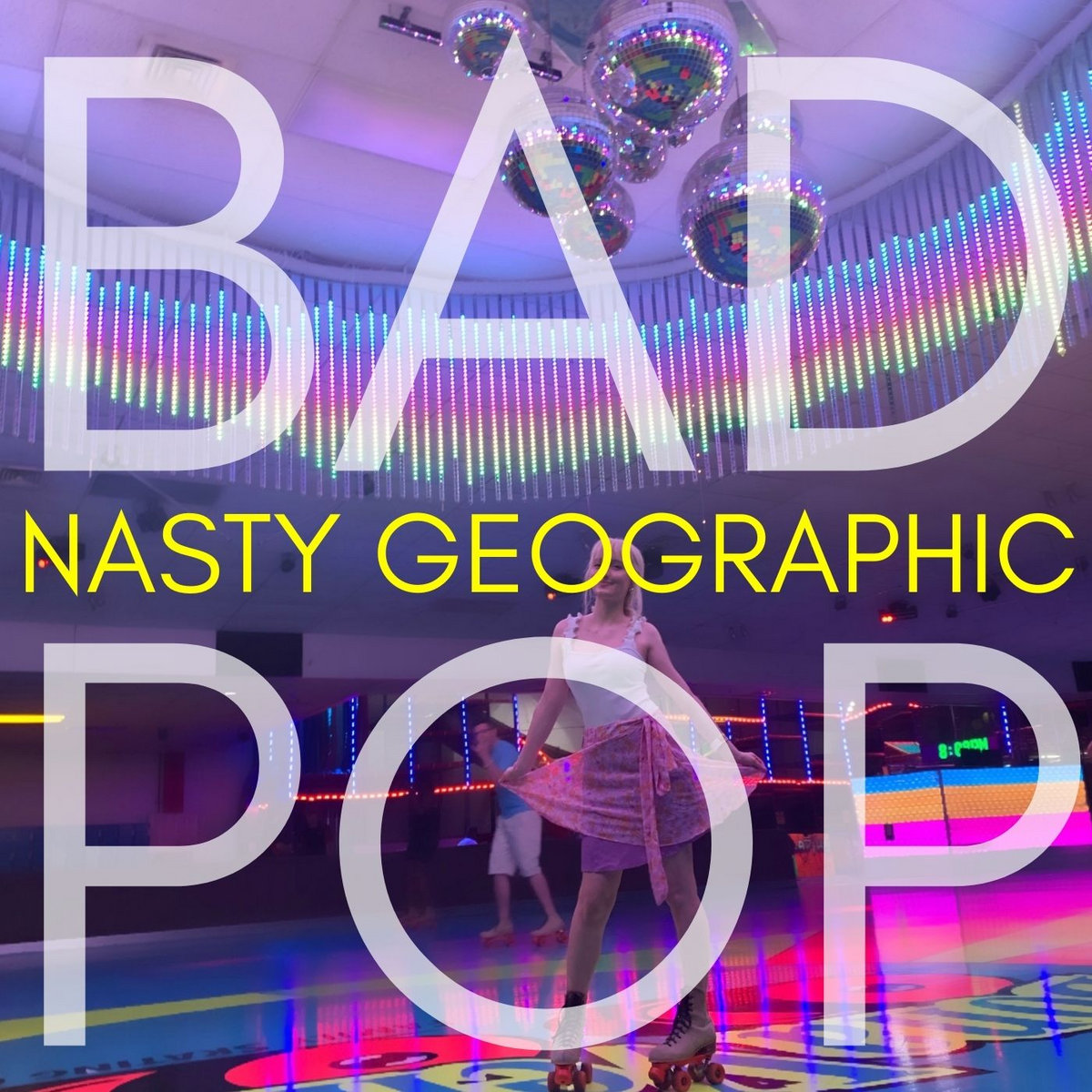 BAD POP | Nasty Geographic