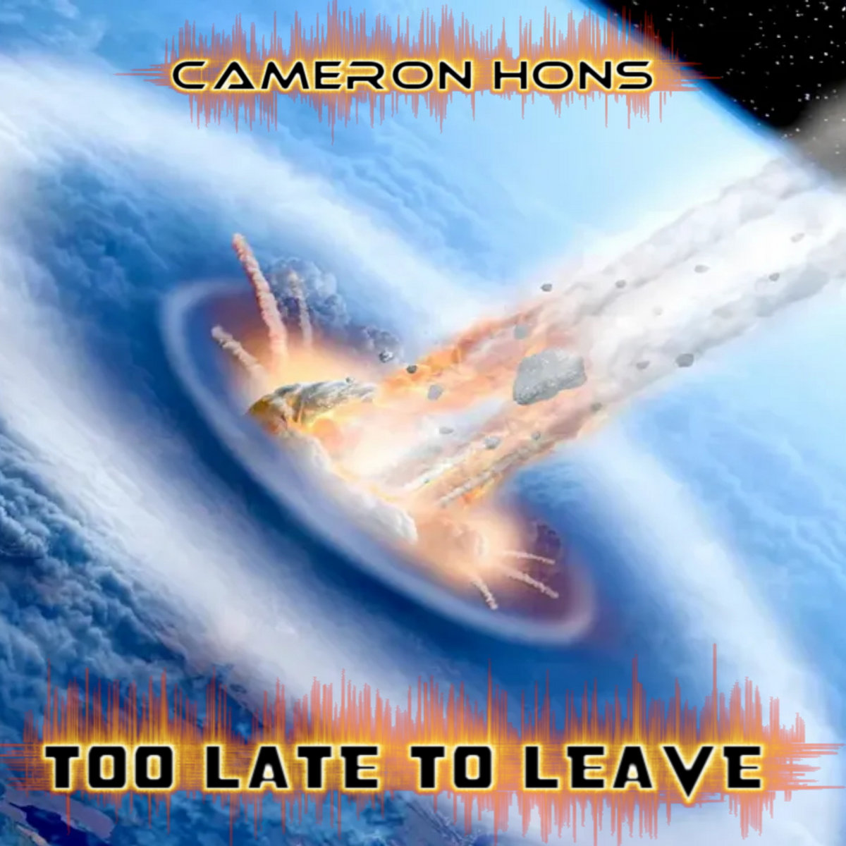 Too Late To Leave | Cameron Hons