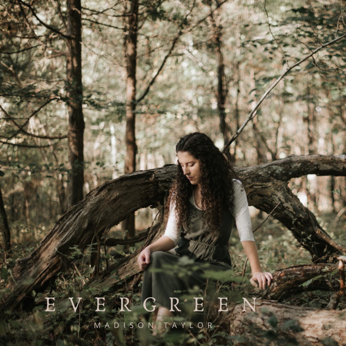 Evergreen | Madison Taylor