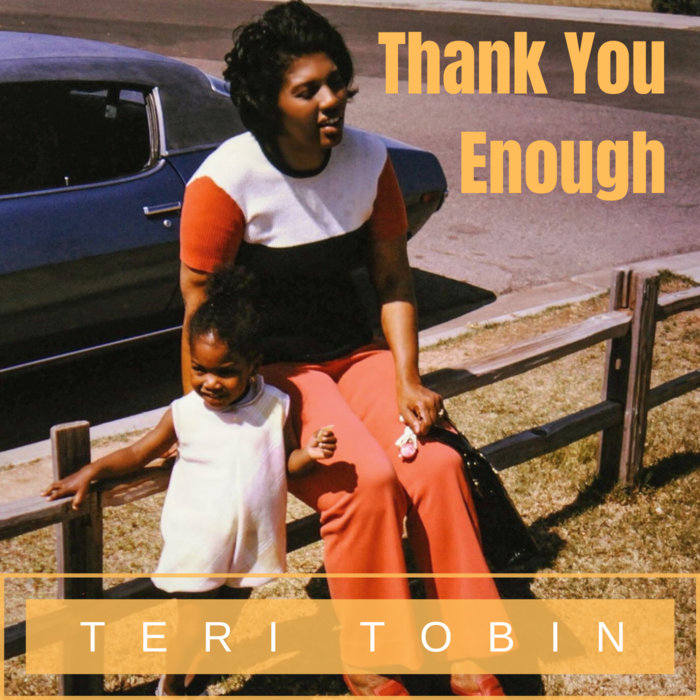Thank You Enough feat. Lamar Gaines | Teri Tobin